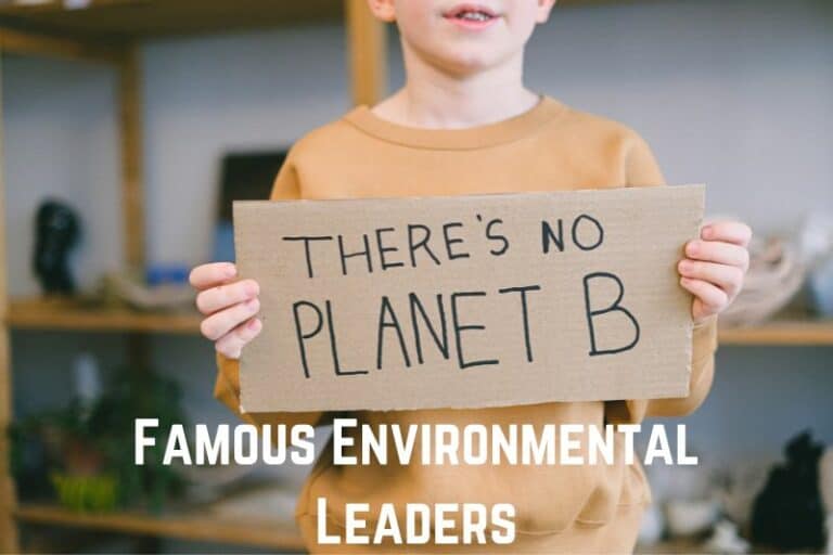 15 Famous Environmental Leaders You Must Know (+Pics) - Conserve Energy ...